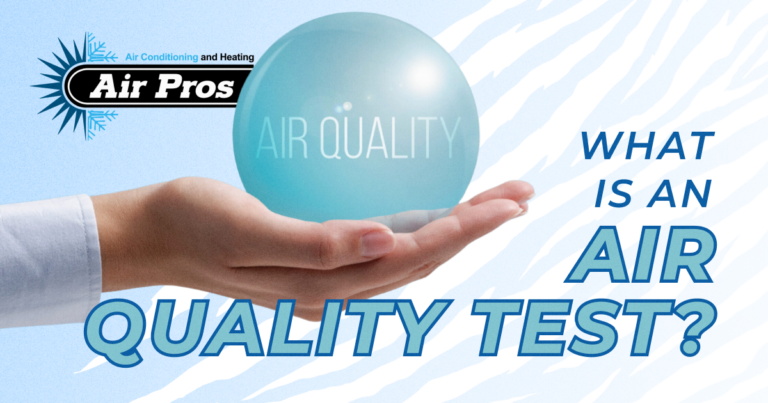 What is an Air Quality Test? | Air Pros USA